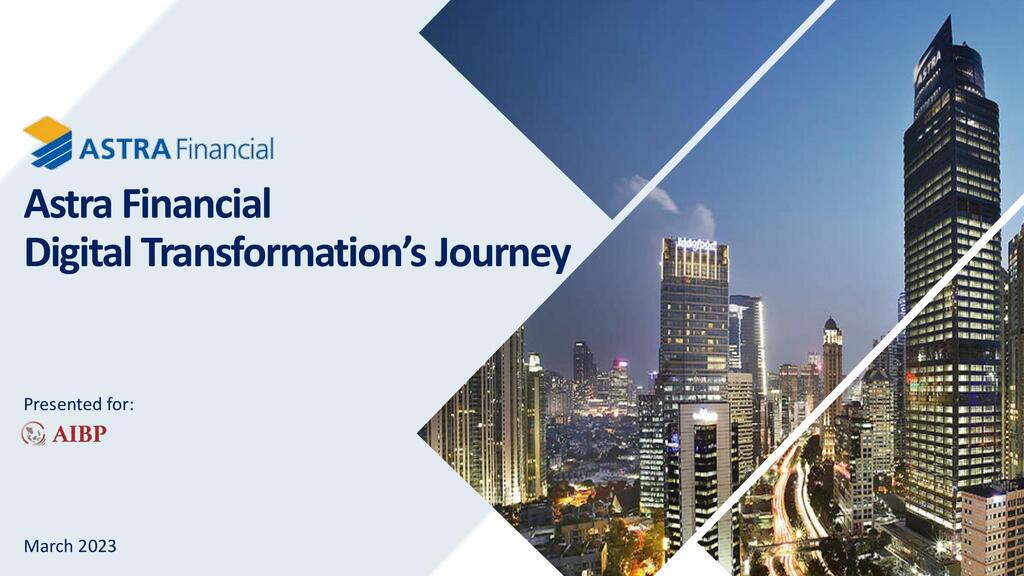 Astra Financial - Astra Financial's Digital Transformation Journey