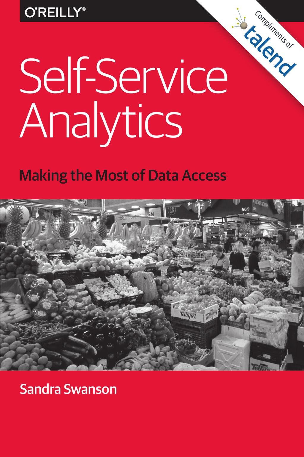 Self-Service Analytics Self-Service Analytics