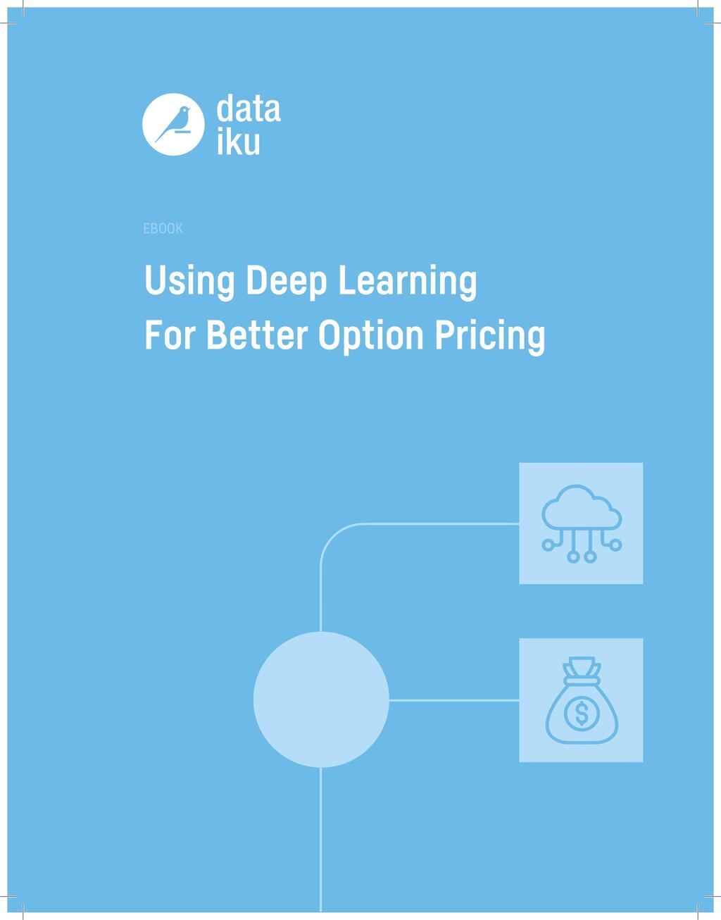 Using Deep Learning For Better Option Pricing